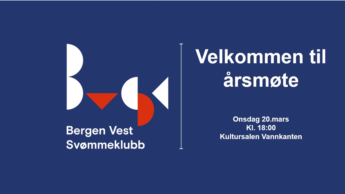 Årsmøte i Bergen Vest Svømmeklubb - Bergen Vest Svømmeklubb